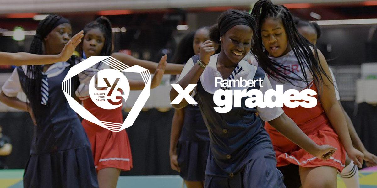 Announcing the collaboration between London Youth Games and dance organisation Rambert Grades ...